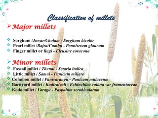 Role of millets in Agriculture and Research | PPTX
