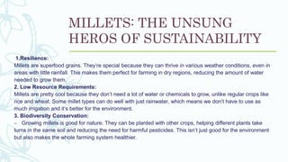 MILLETS FOR HEALTH AND SUSTAINABLE ENVIRONMENT 1.pptx