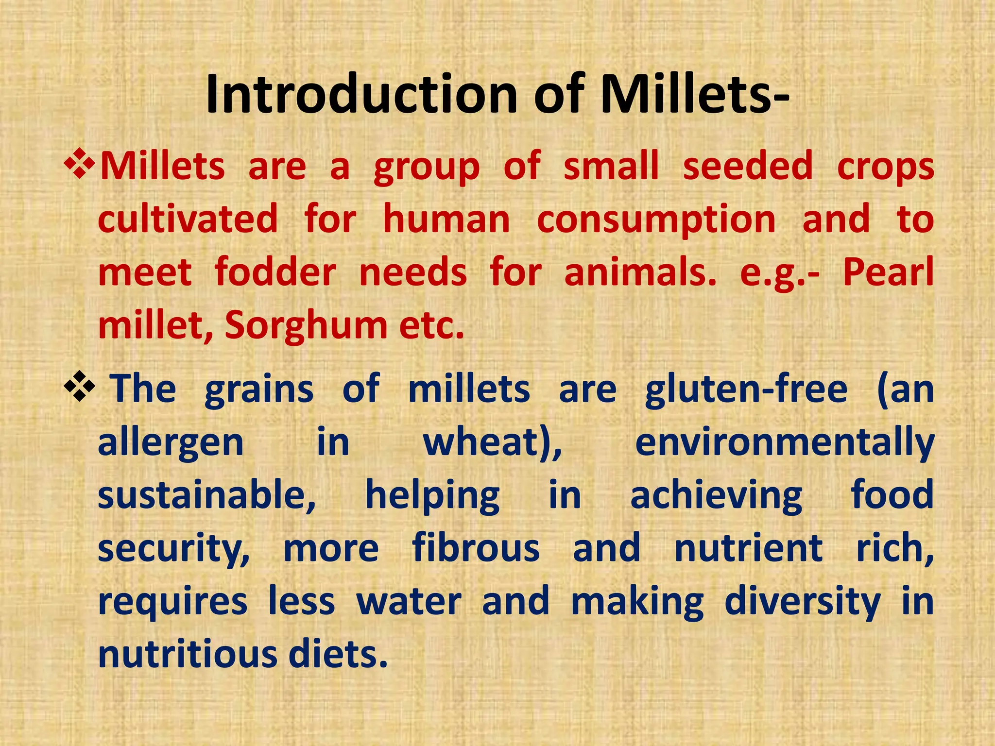 MILLETS FOR HEALTH AND SUSTAINABLE PLANET.pptx