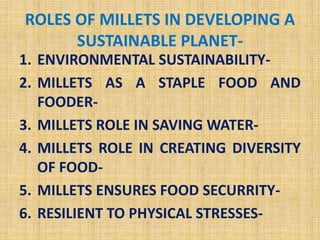MILLETS FOR HEALTH AND SUSTAINABLE PLANET.pptx