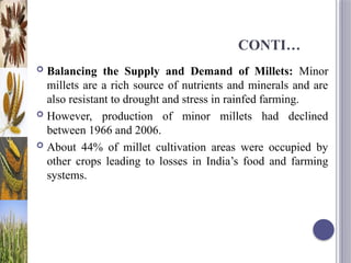 Millets ppt.pptx about millet informatio | PPT