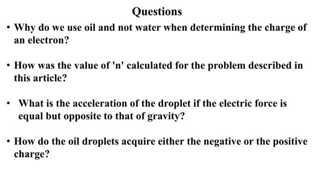 Millikan oil drop method | PPTX
