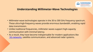 Millimeter-Wave Technologies in Modern Communication Systems -Krce.pptx