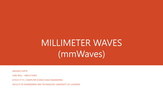 Seminar on Millimeter waves ppt | PPTX