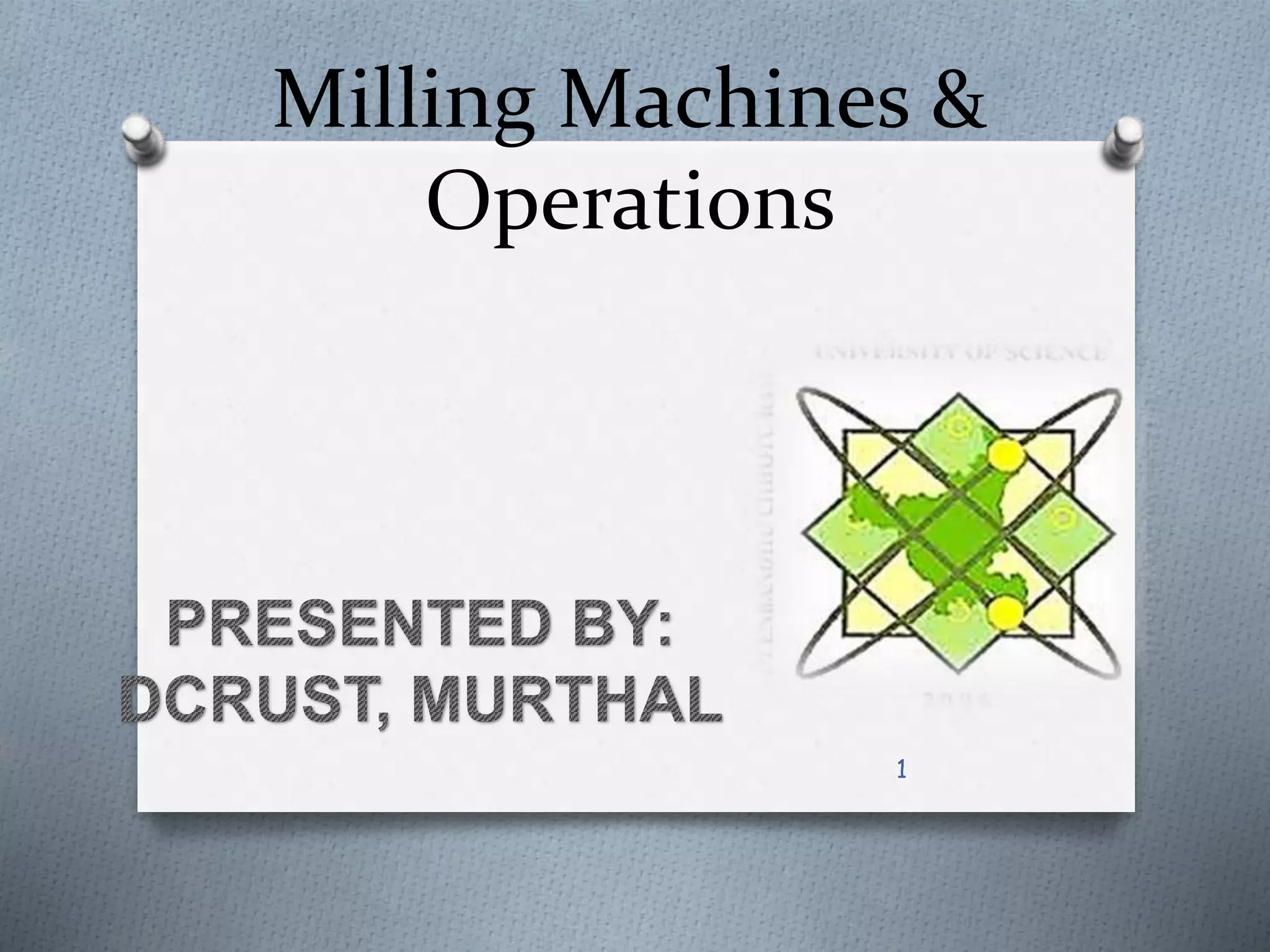 PPT on Milling | PPTX