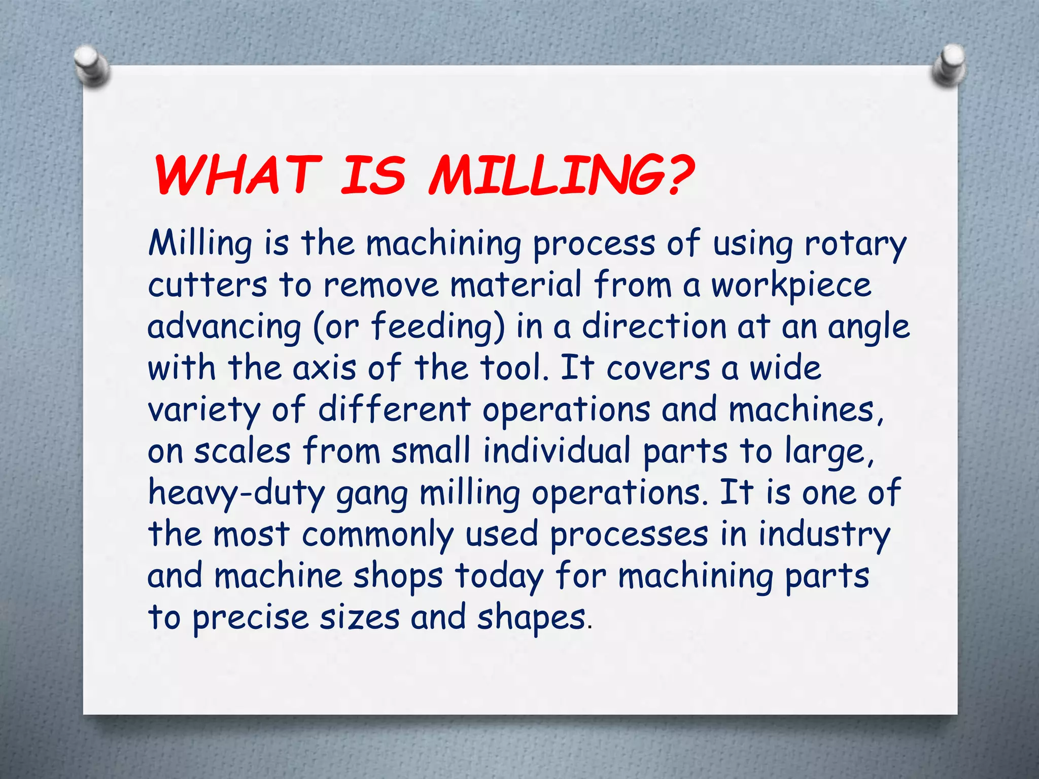 PPT on Milling | PPTX