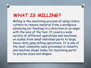 PPT on Milling | PPTX
