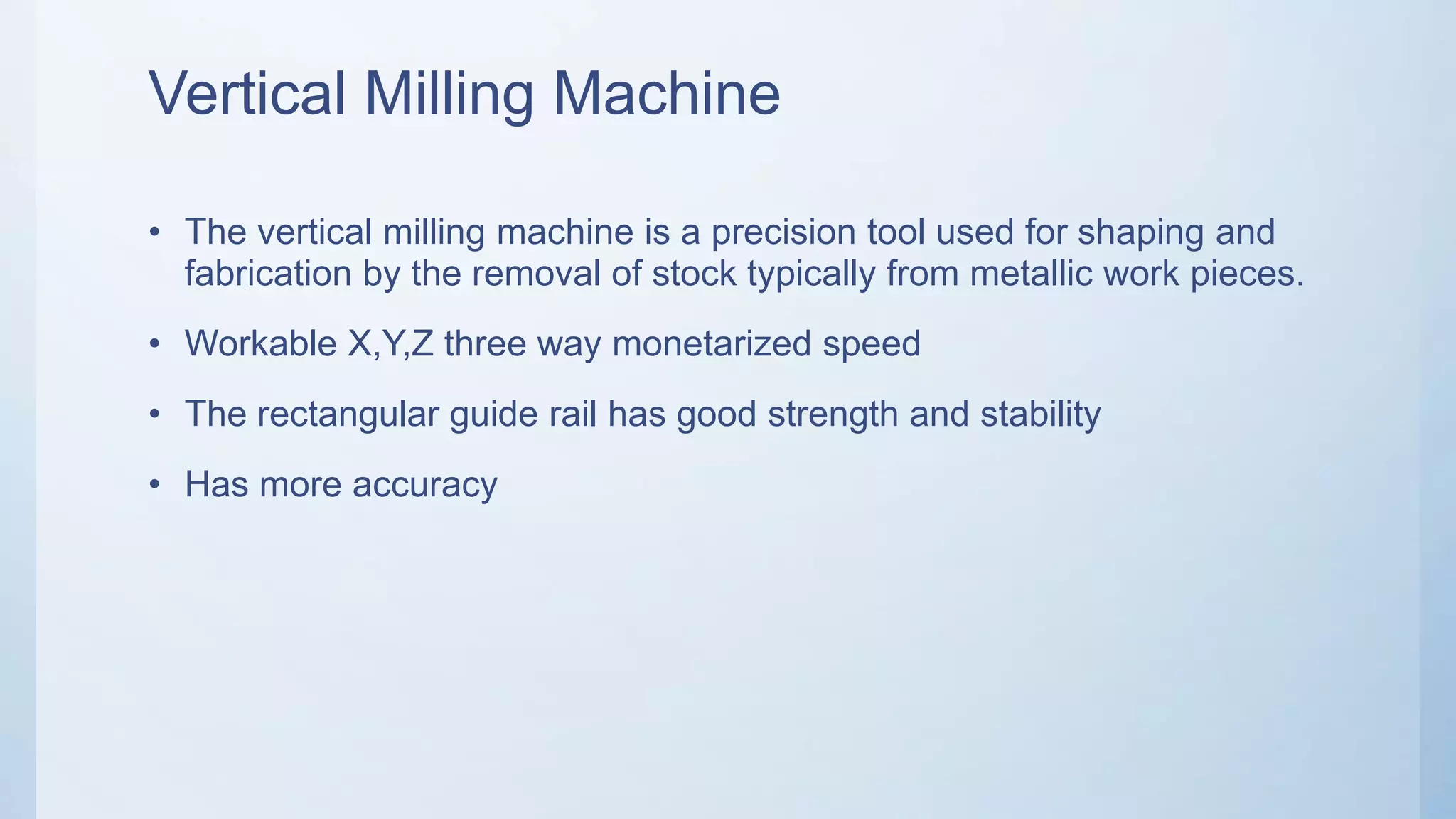 Milling machine | PPTX