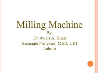 milling machine manufacturing process fo.pptx