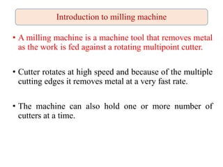 Milling Machine-PPT-Unit-02-Diploma-MSBTE | PPTX