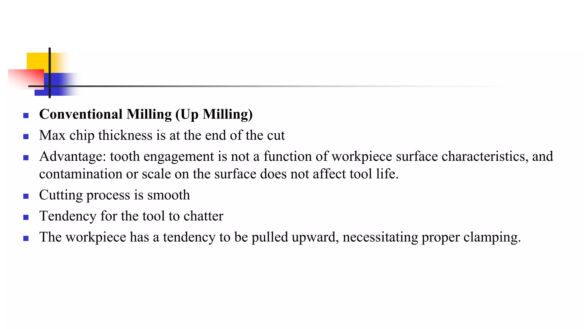 MILLING MACHINES & MILLING PROCESSES.ppt