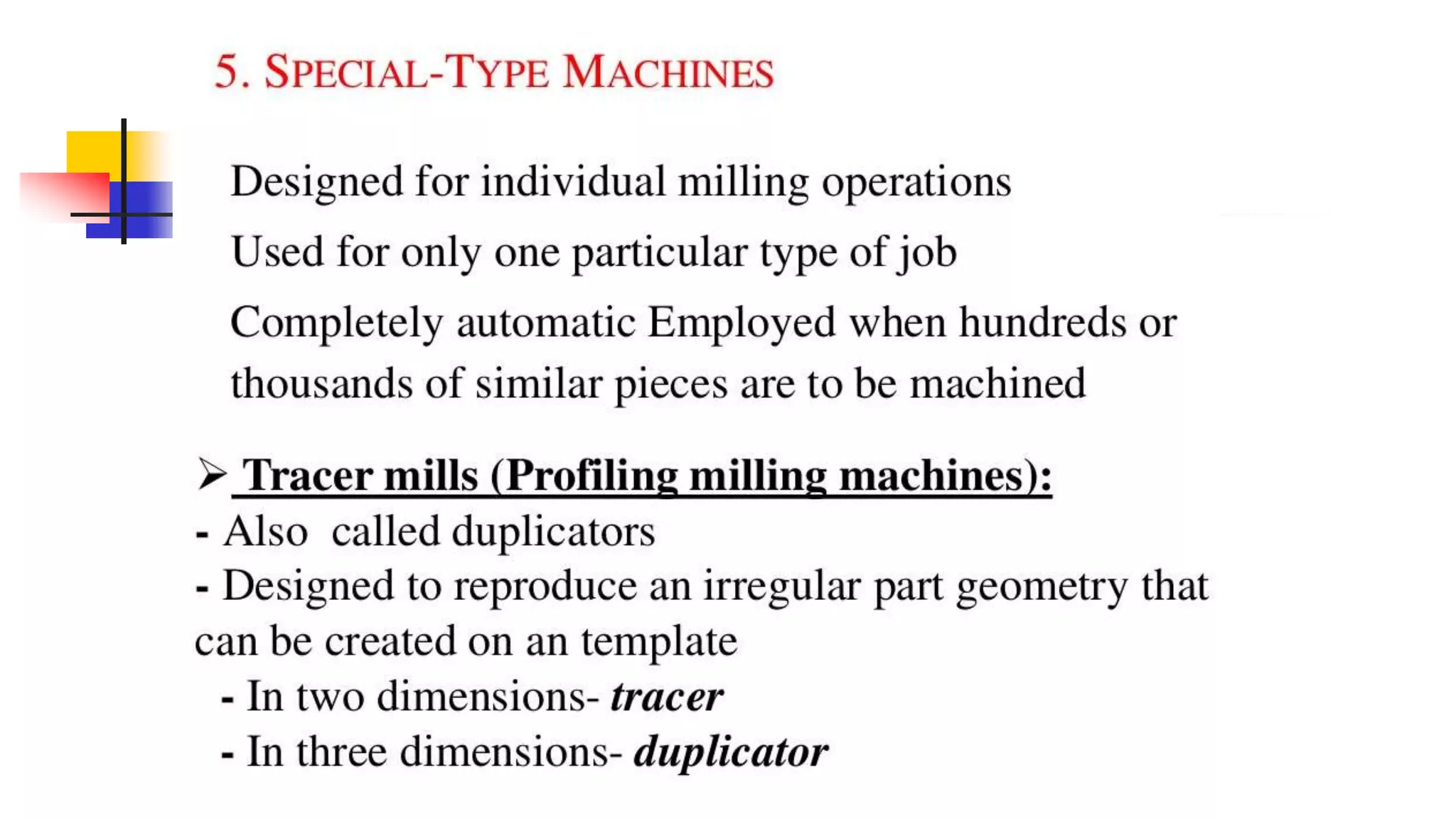MILLING MACHINES & MILLING PROCESSES.ppt