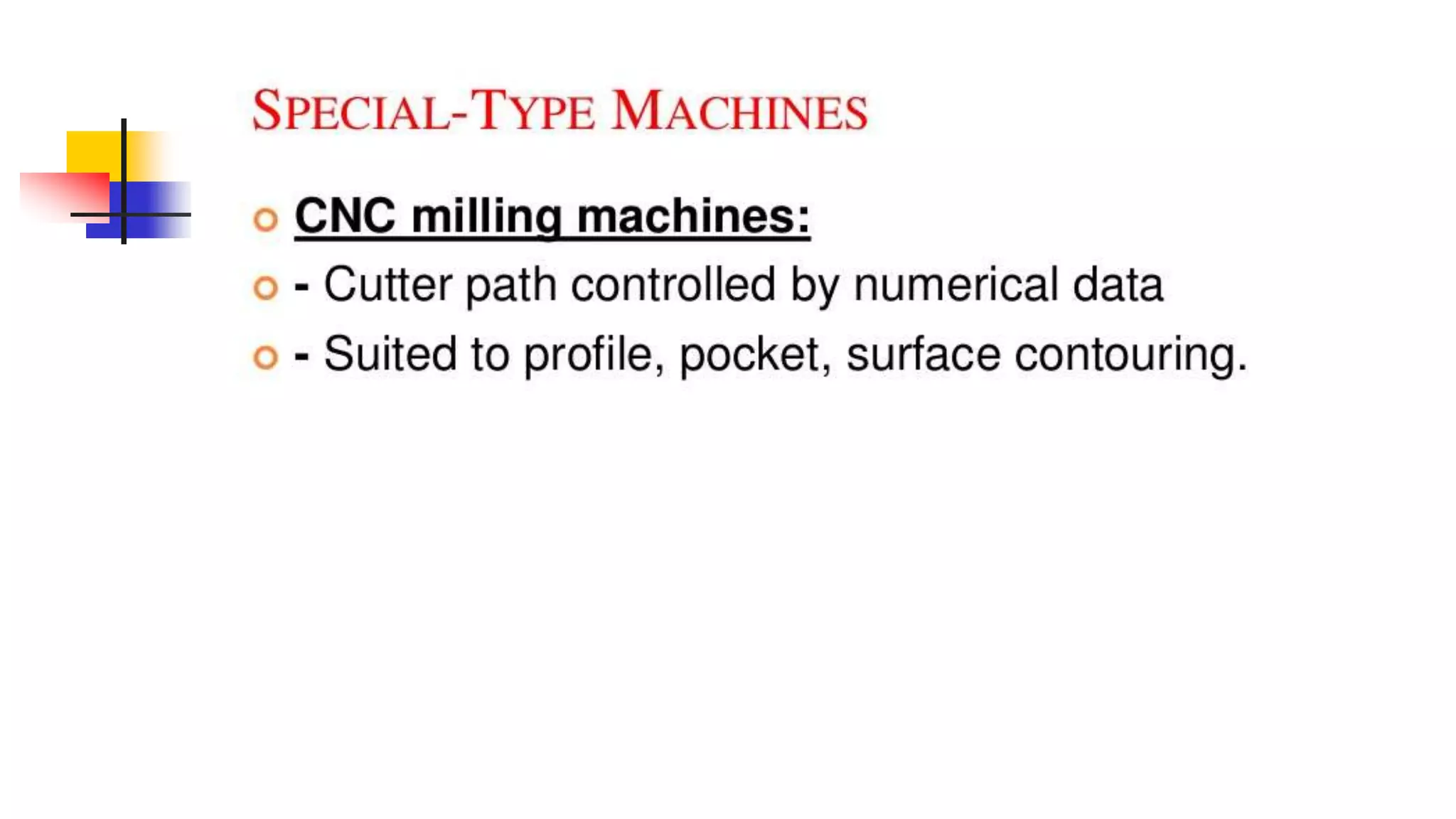 MILLING MACHINES & MILLING PROCESSES.ppt
