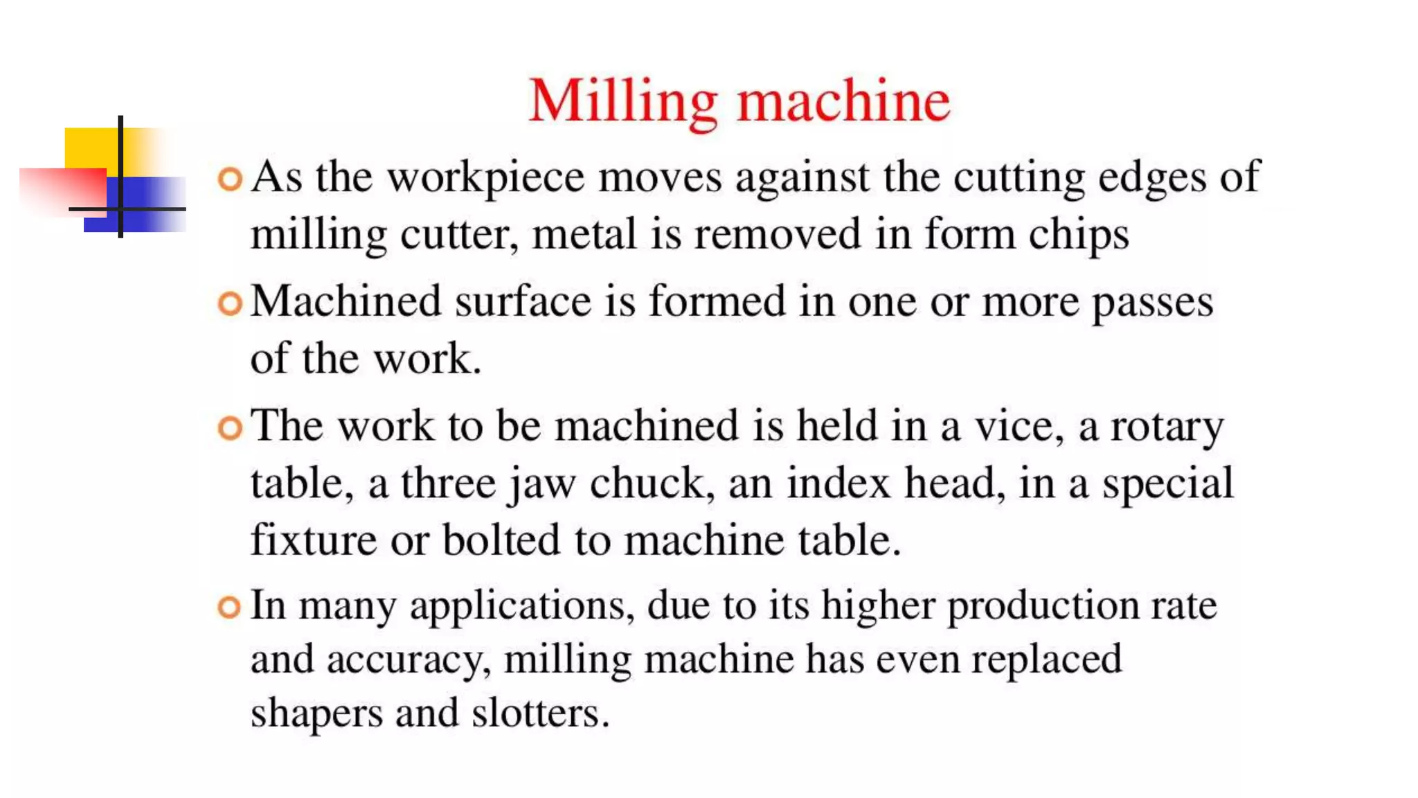 MILLING MACHINES & MILLING PROCESSES.ppt