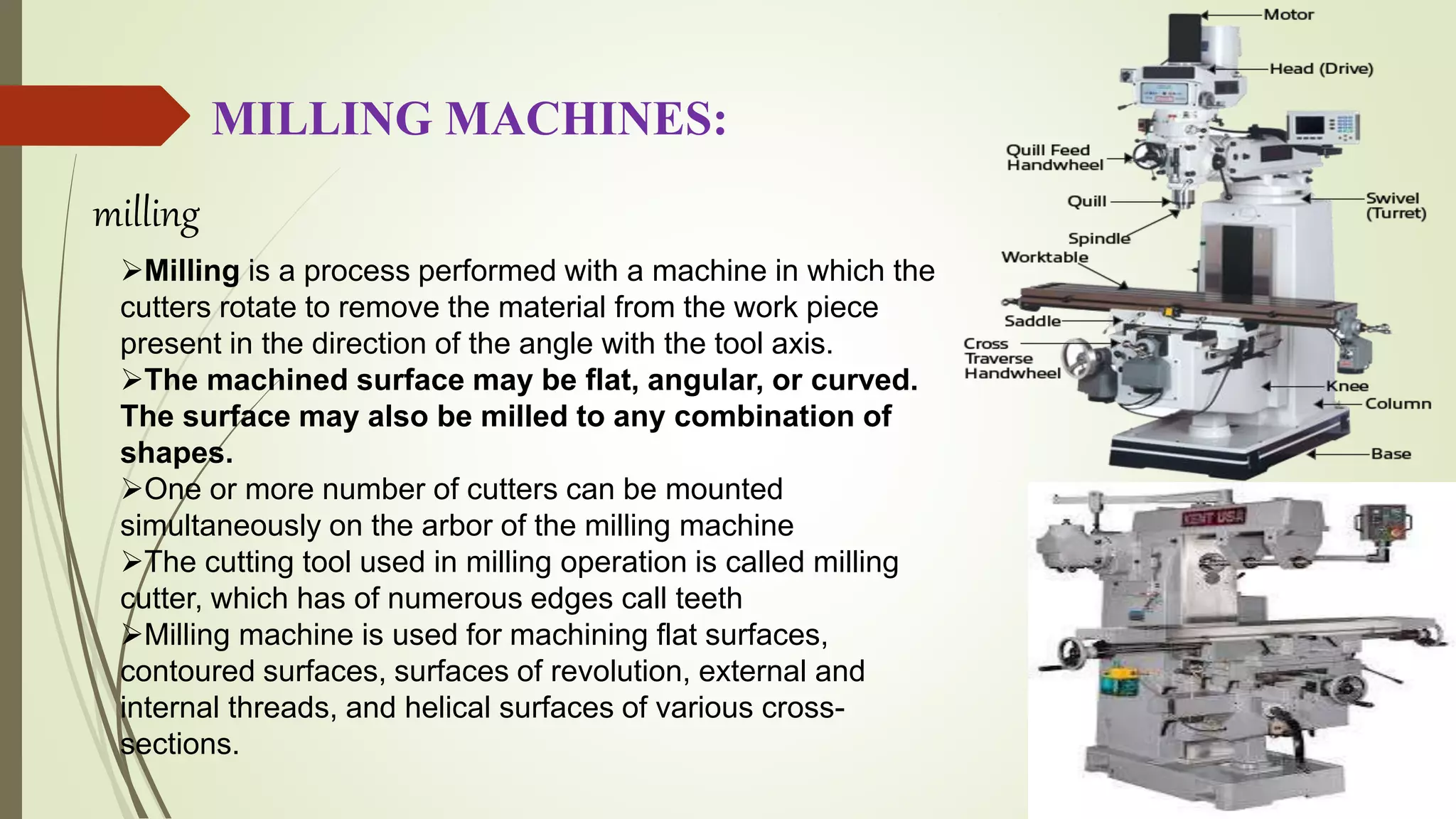 MILLING MACHINE PPT 1: WORKING PRINCIPLE ,MILLING METHODS AND SPECIFICATIONS OF MILLING MACHINES ...