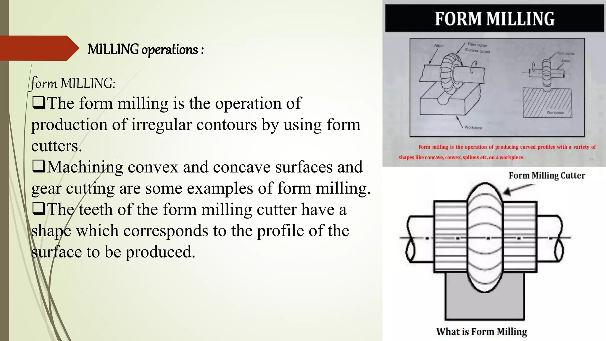 MILLING MACHINE PPT3: MILLING OPERATIONS | PPTX