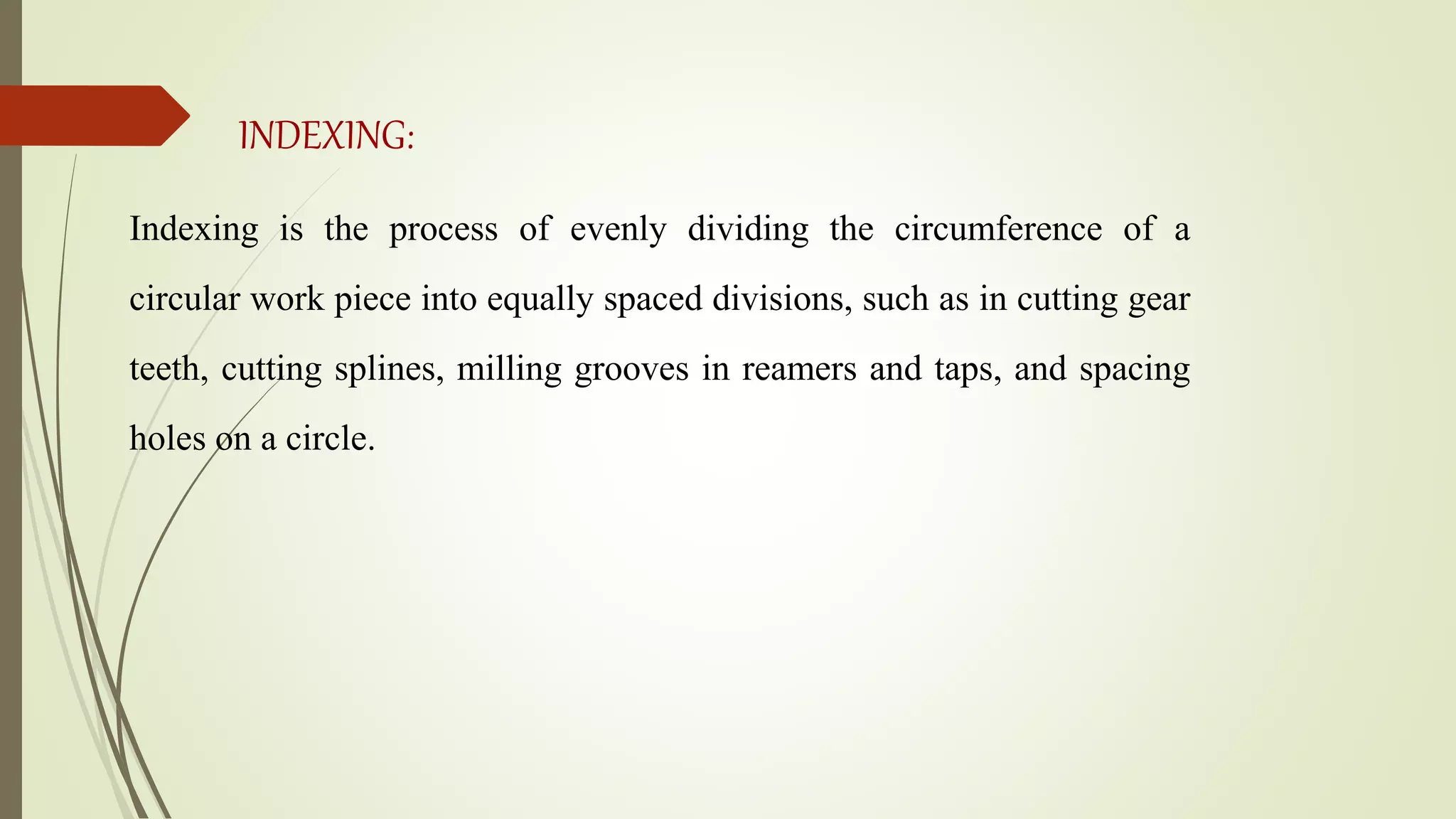 MILLING MACHINE PPT 5: INDEING AND INDEING METHODS BY POLAYYA CHINTADA ...