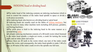 MILLING MACHINE PPT 5: INDEING AND INDEING METHODS BY POLAYYA CHINTADA ...