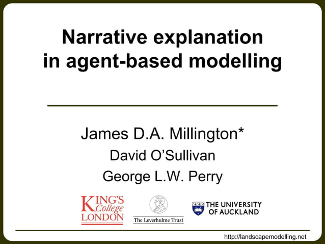 Narrative Explanation in Agent-Based Modelling - Millington AAG 2013 | PDF