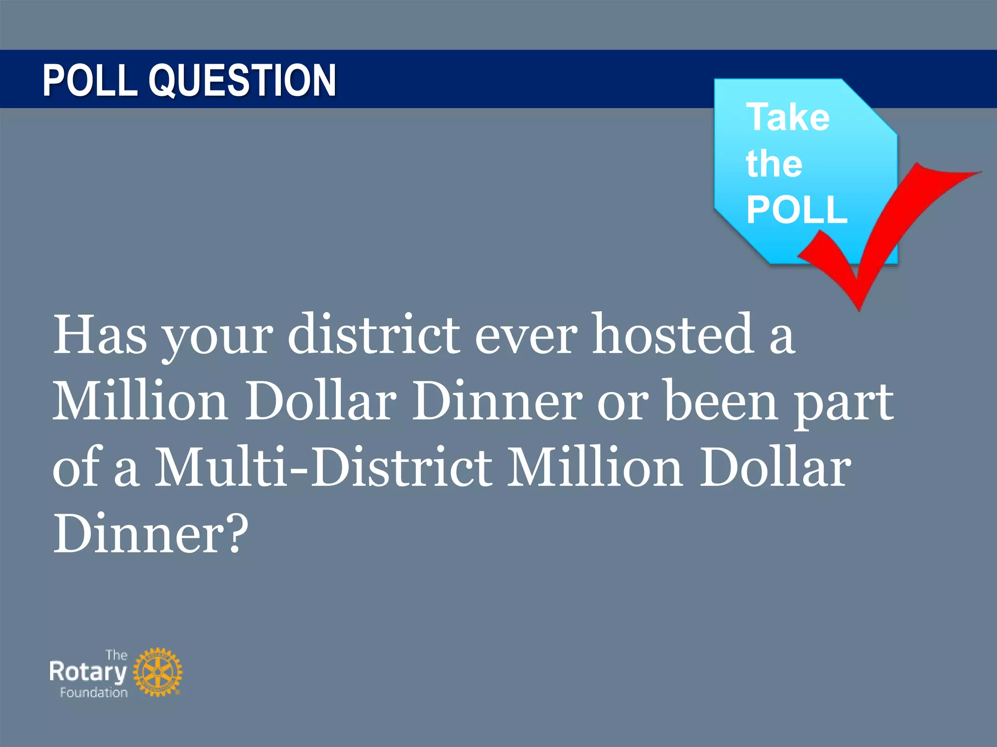 Rotary Million Dollar Dinner | PPT