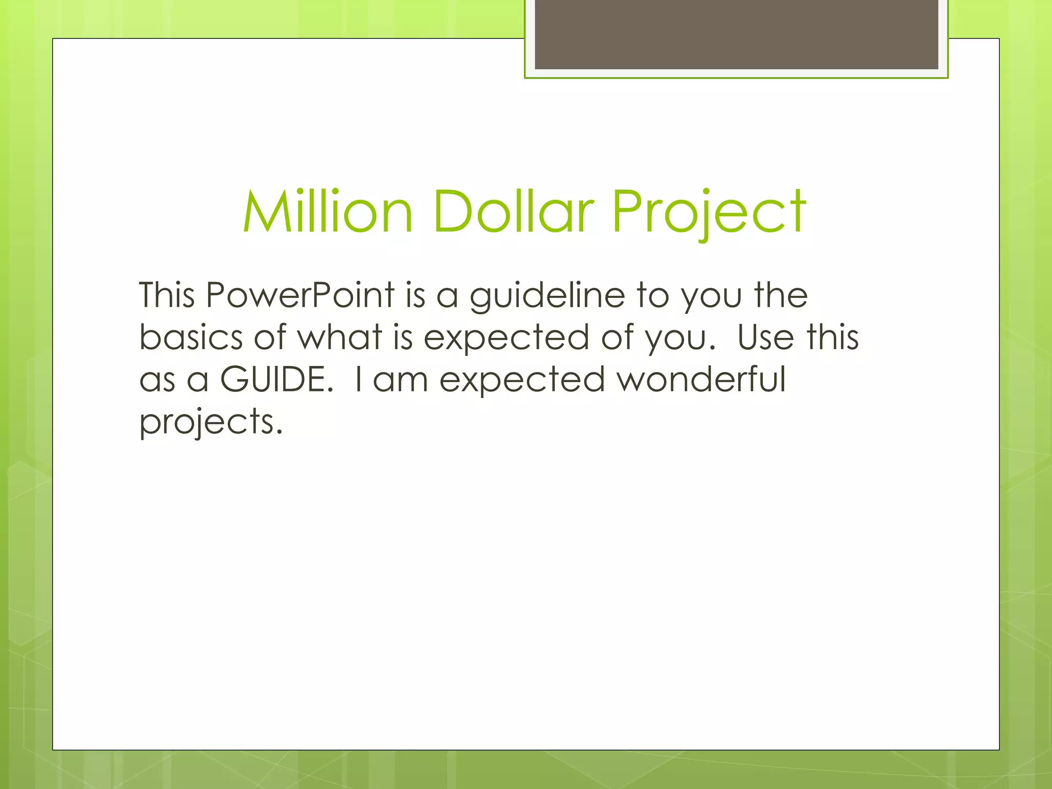 Million dollar project | PPTX