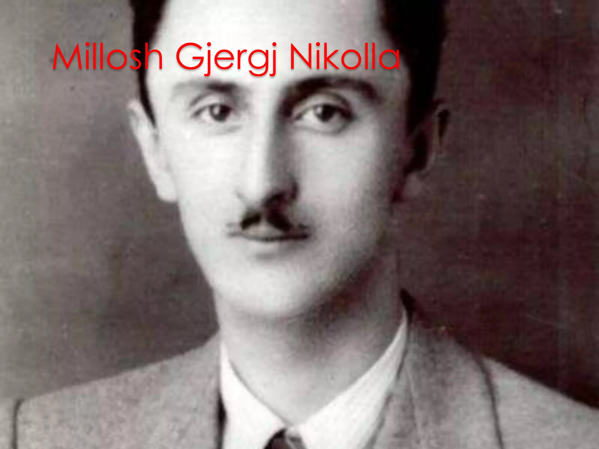 Millosh Gjergj Nikolla | PPTX