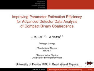 Improving Parameter Estimation Efficiency for Advanced Detector Data Analysis of Compact Binary ...