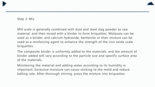 How to Turn Waste Mill Scale into Valuable Briquettes? | PPTX