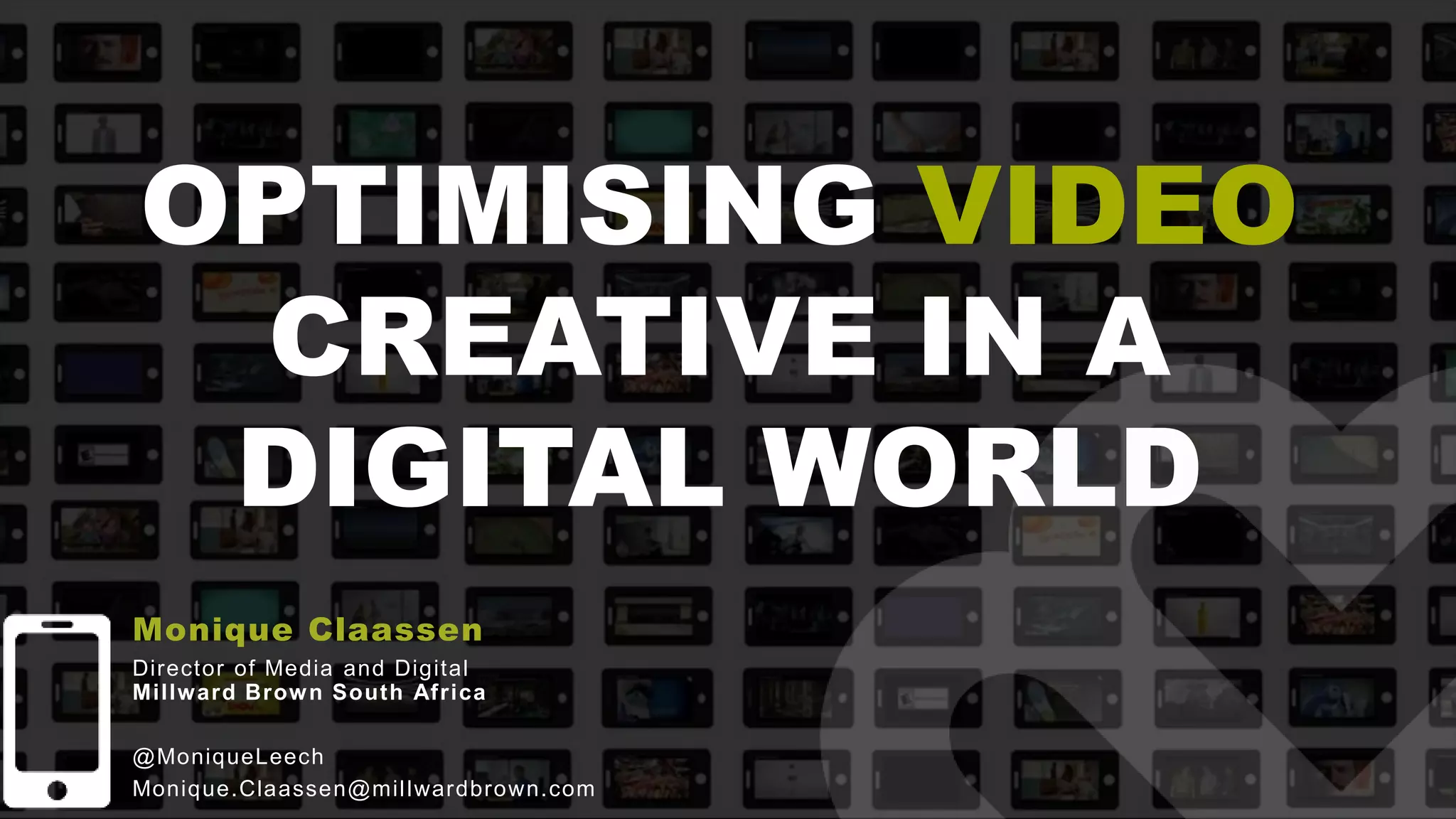 Optimising Video Creative in a Digital World | PPT
