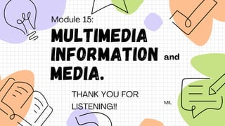 MIL, Module 15, PPT_20230816_204200_0000.pdf