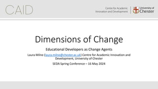 Dimensions of Change: Educational Developers as Change Agents, Laura ...