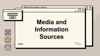 Media and Information Sources | PPTX