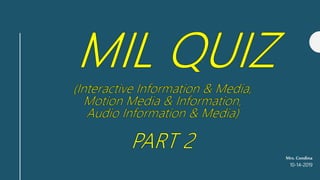 Media and Information Literacy Quiz Part2 | PPTX