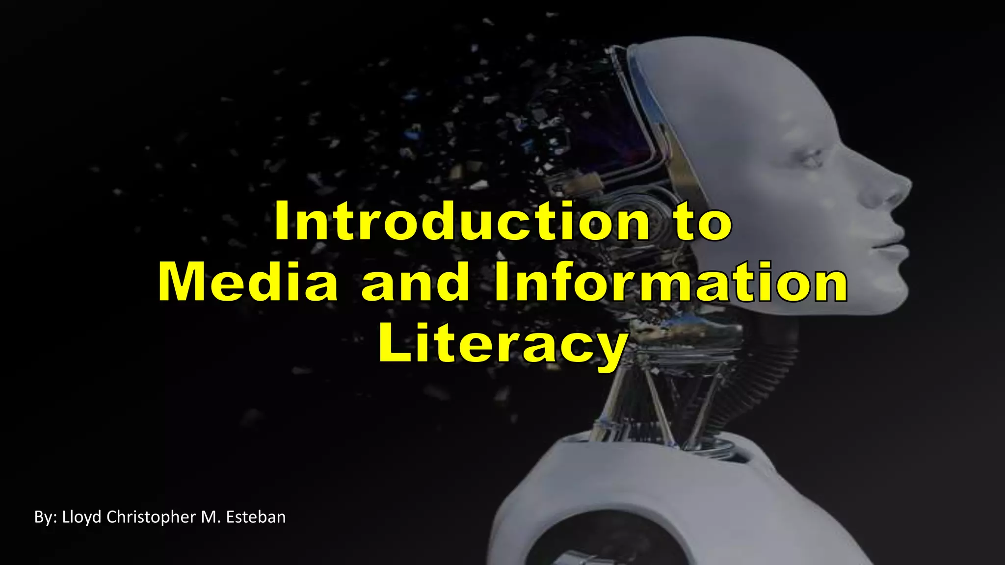 Introduction to Media and Information Literacy | PPTX