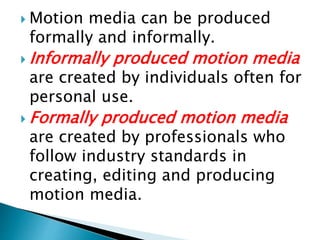 Motion Media Information | PPTX
