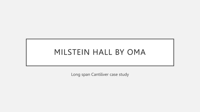 Milstein hall by oma.pptx