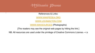 Miltonic prose by is | PPT