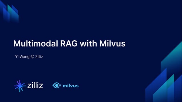 Multimodal Retrieval Augmented Generation (RAG) with Milvus | PDF