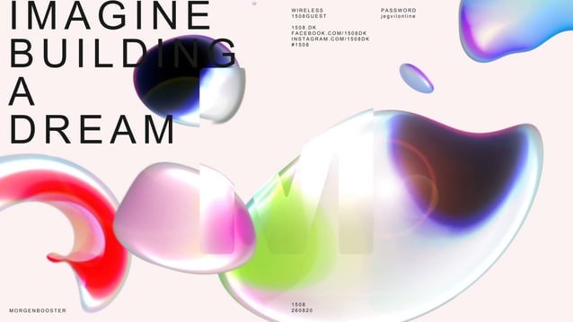 Morgenbooster: Imagine building a Dream | PPTX