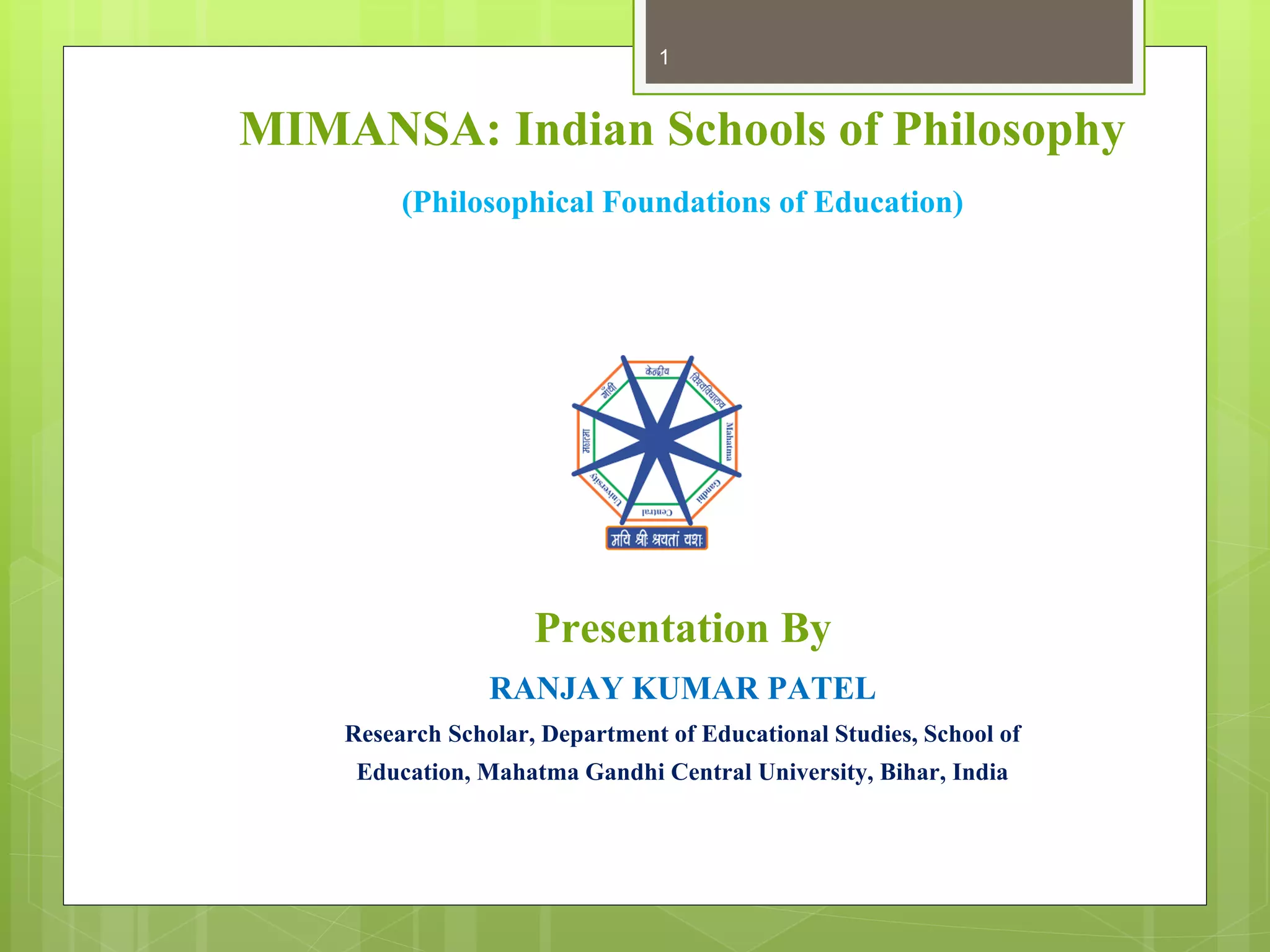 MIMANSA: Indian Schools of Philosophy | PPTX
