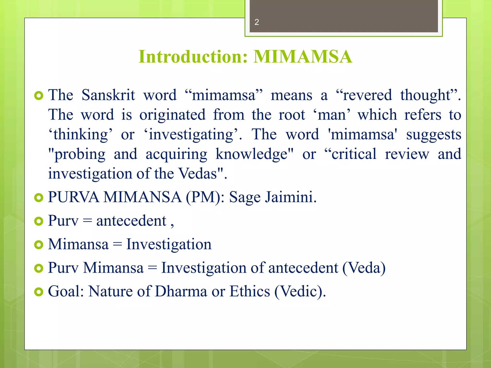 MIMANSA: Indian Schools of Philosophy | PPTX