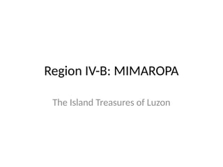 MIMAROPA_Region_IV-B_Complete_34_Slides.pptx
