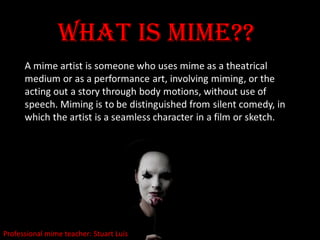 Mime presentation | PPTX