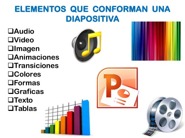 ELEMENTOS DE LAS DIAPOSITIVAS