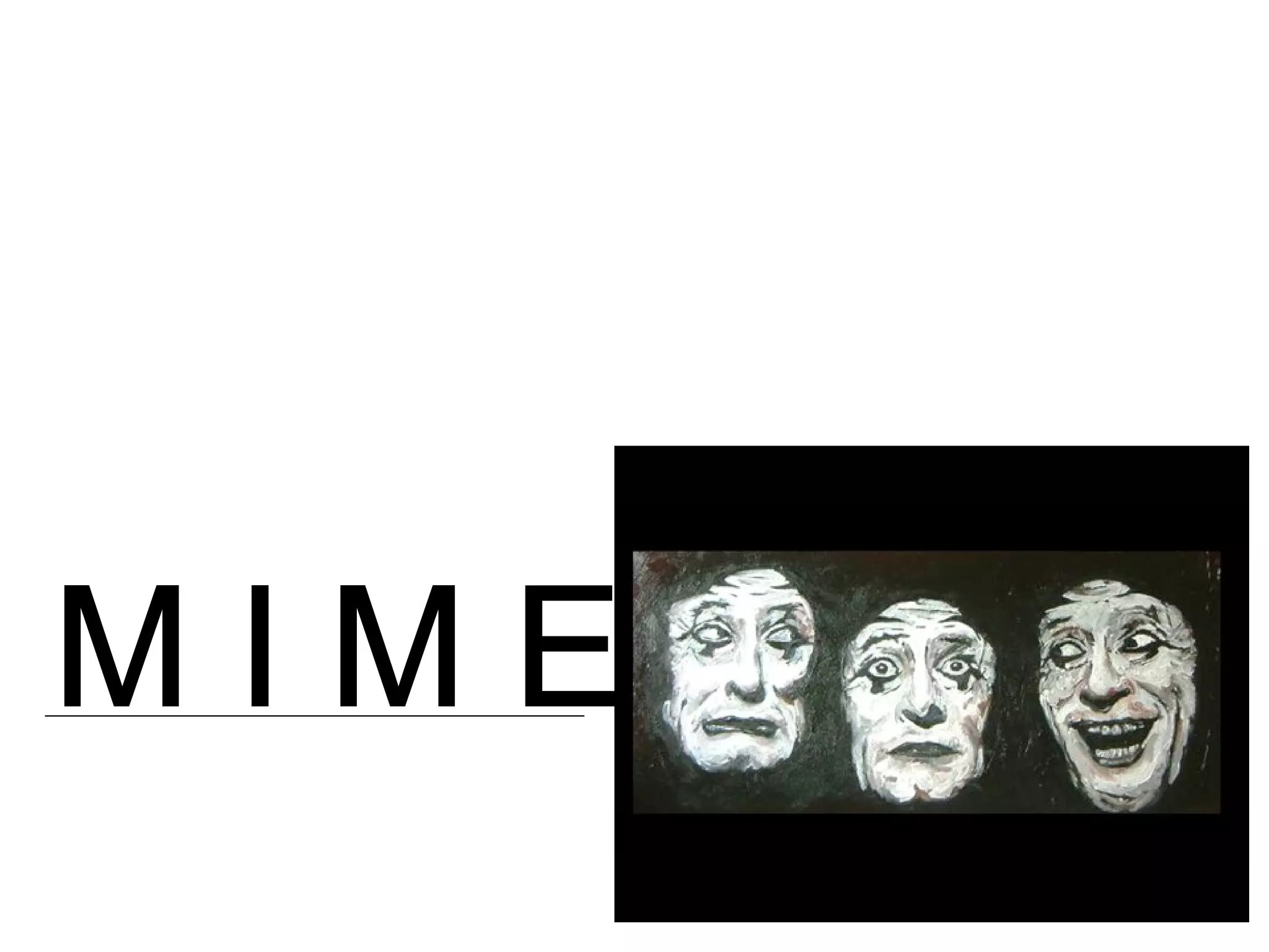 Mime powerpointt | PPT