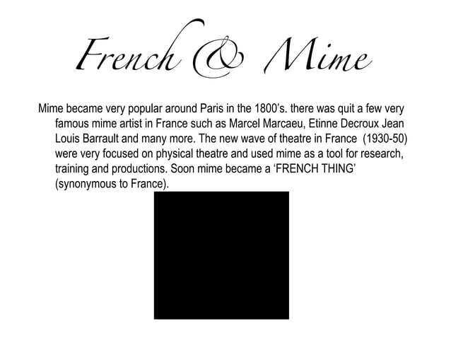 Unit 2 - Mime Presentation | PPT | Theater | Fine Art