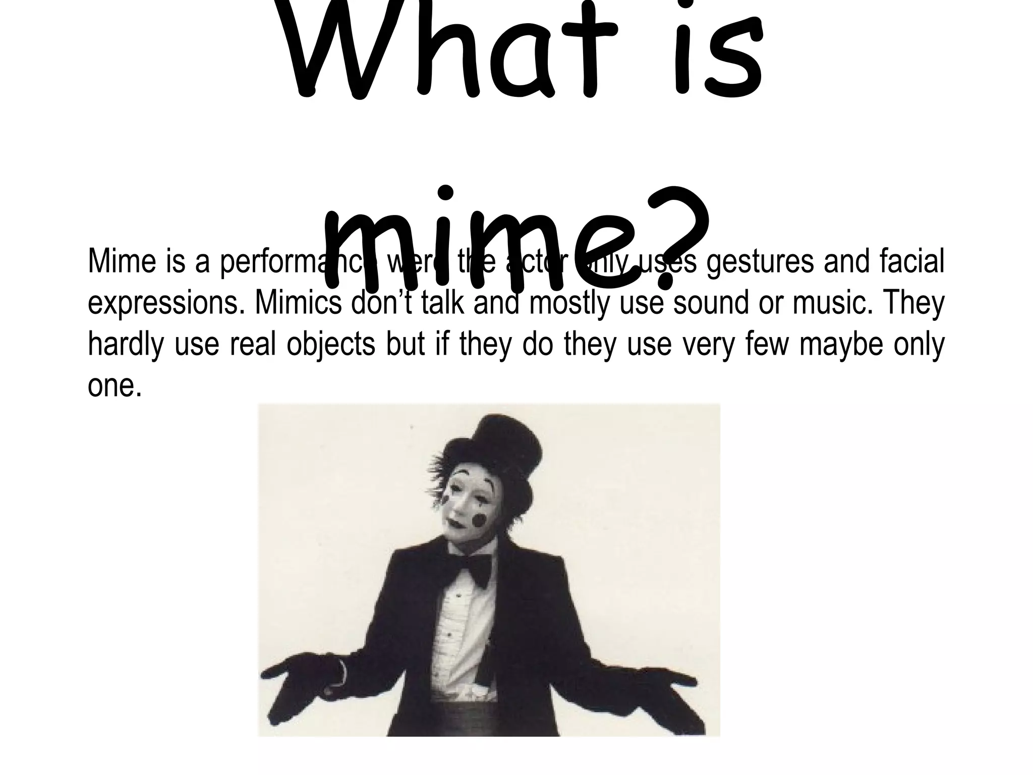 Unit 2 Performance - Mime presentation | PPT