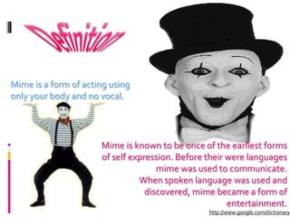Mime presentation | PPT