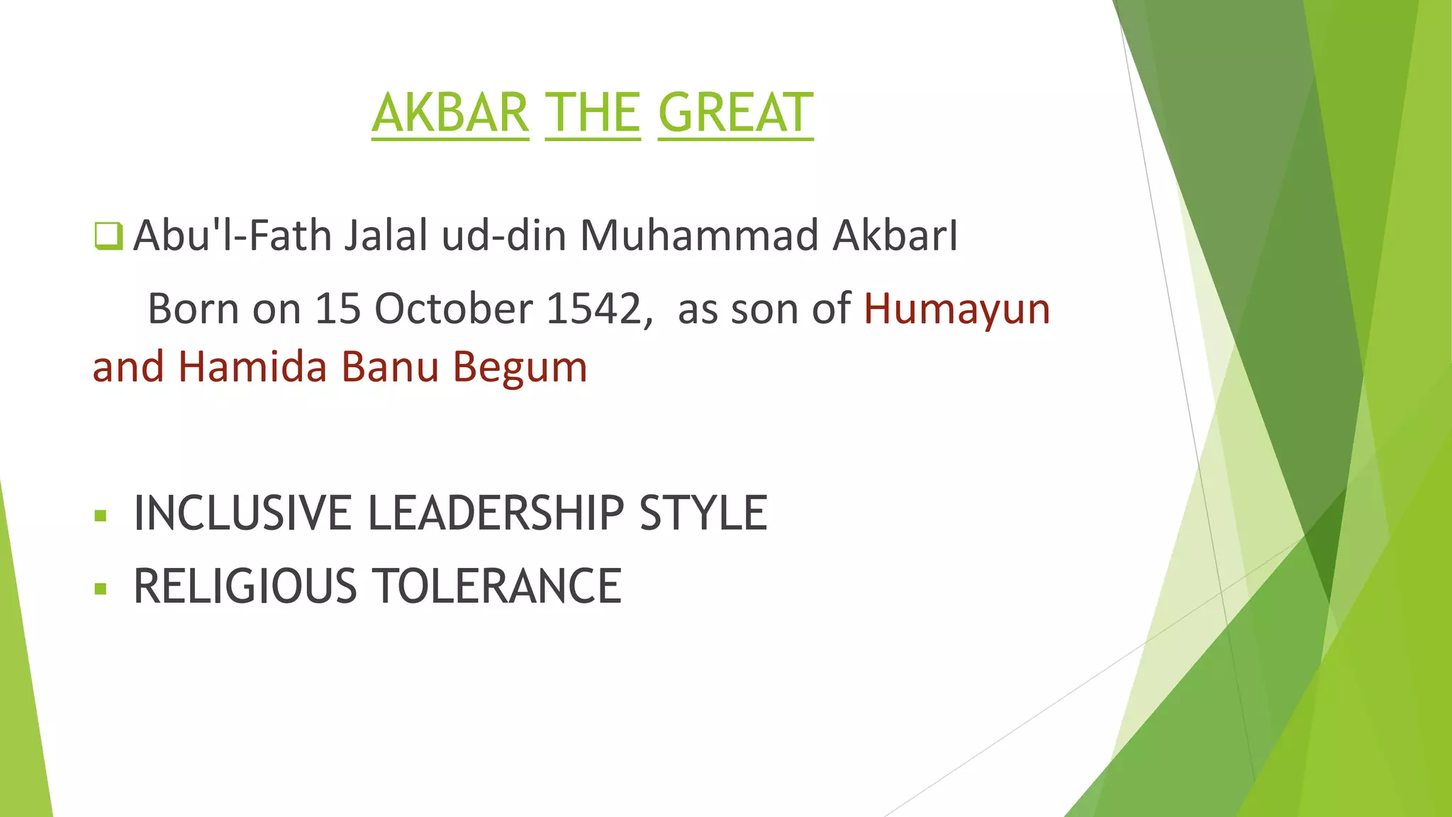 Akbar the great of mughal India | PPT