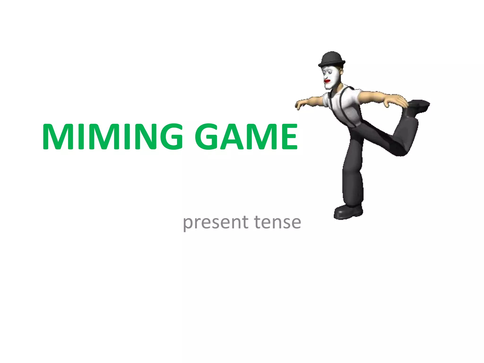 Miming game | PPTX